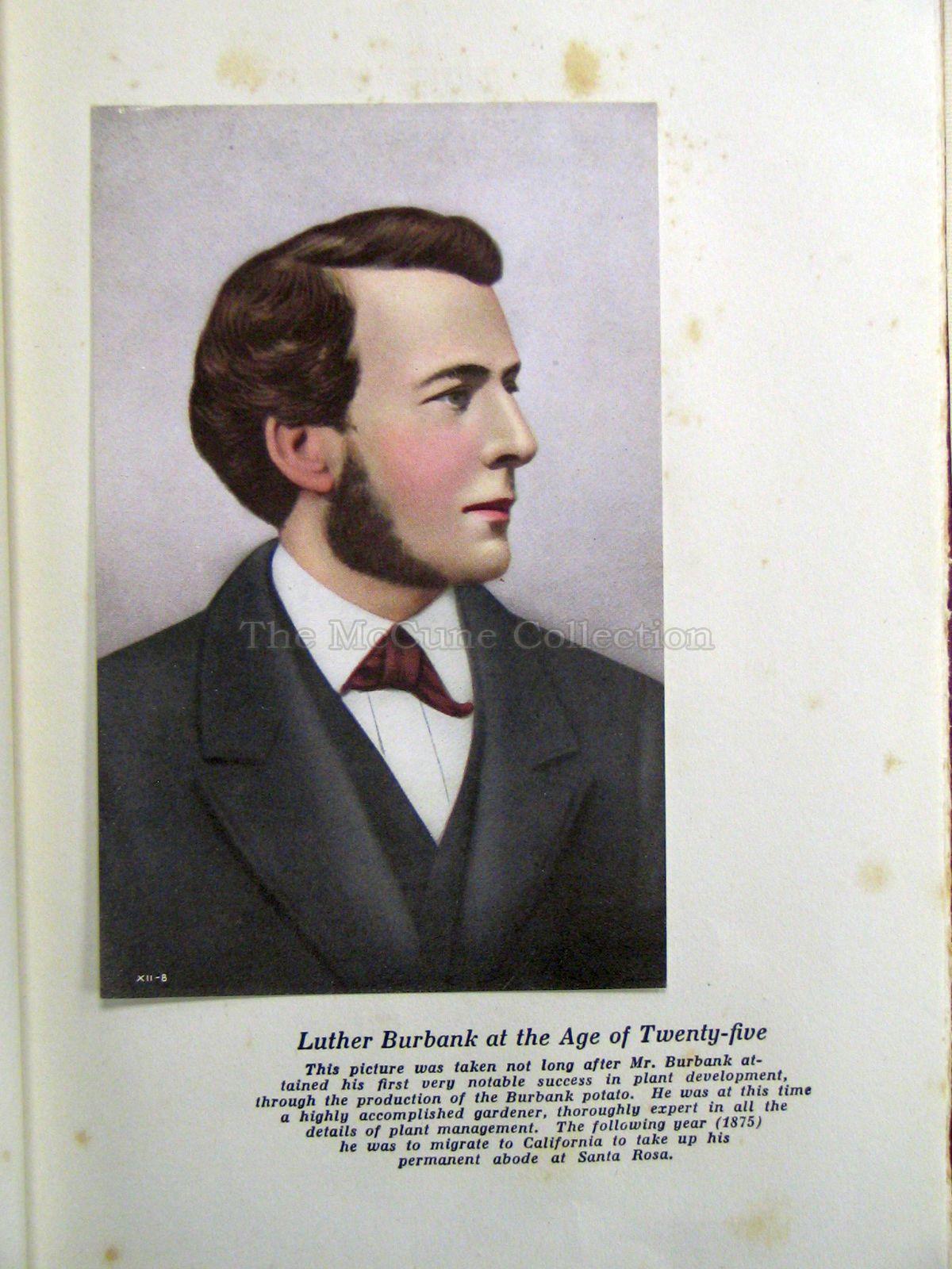 Luther Burbank. His Methods and Discoveries. Vol. XII. • The McCune ...